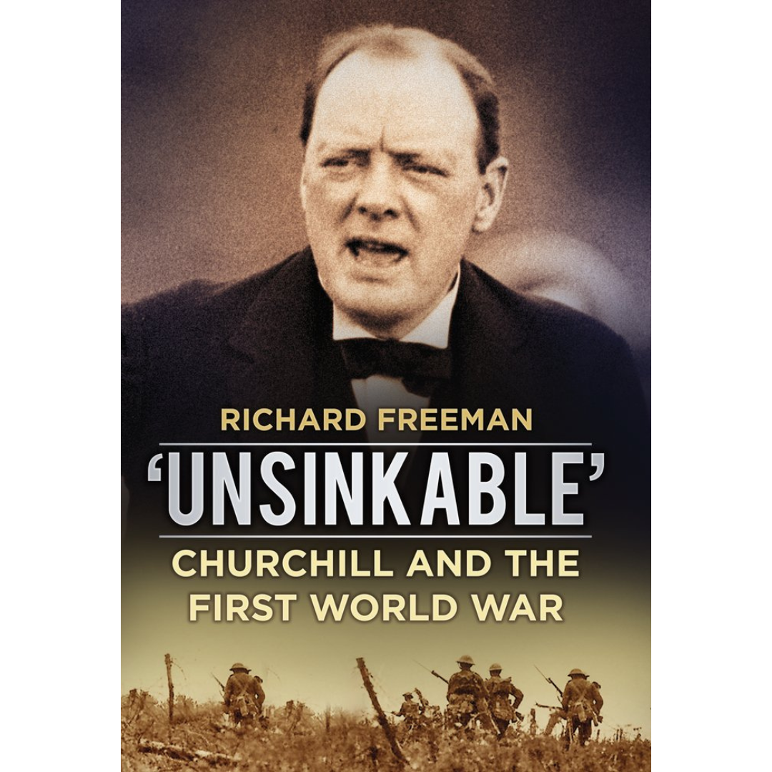 'Unsinkable' Churchill and the First World War – National WWI Museum ...