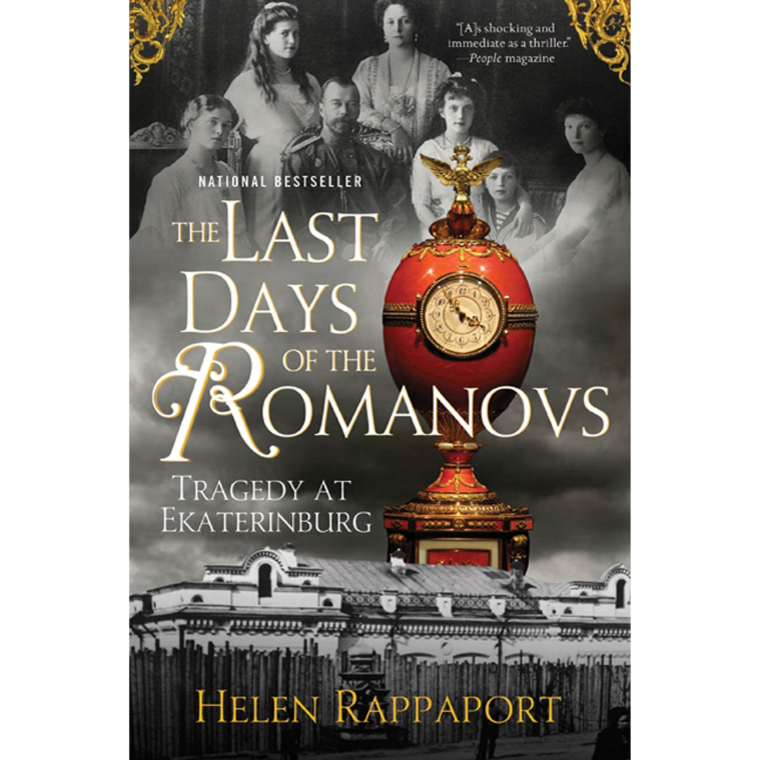 The Last Days of the Romanovs: Tragedy at Ekaterinburg – National WWI ...